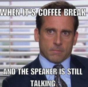 26 Great Event, Meeting and Conference Memes - Brought to you by the ...